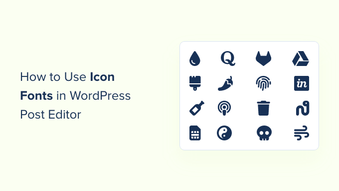How To Use Icon Fonts In WordPress Post Editor No Code TechiHaus