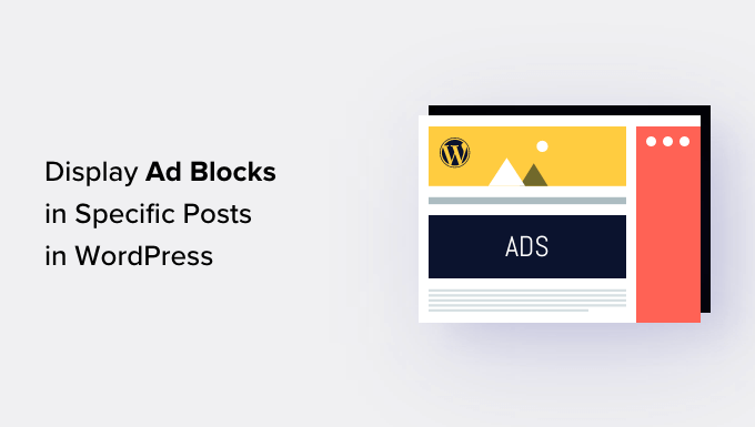 How To Display Ad Blocks In Specific Posts In Wordpress 7571