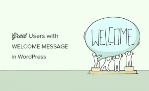 How to Greet Each User With a Custom Welcome Message in WordPress