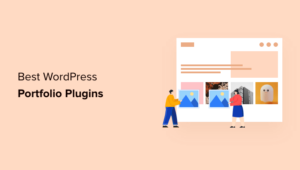 7 Best WordPress Portfolio Plugins for Designers & Photographers